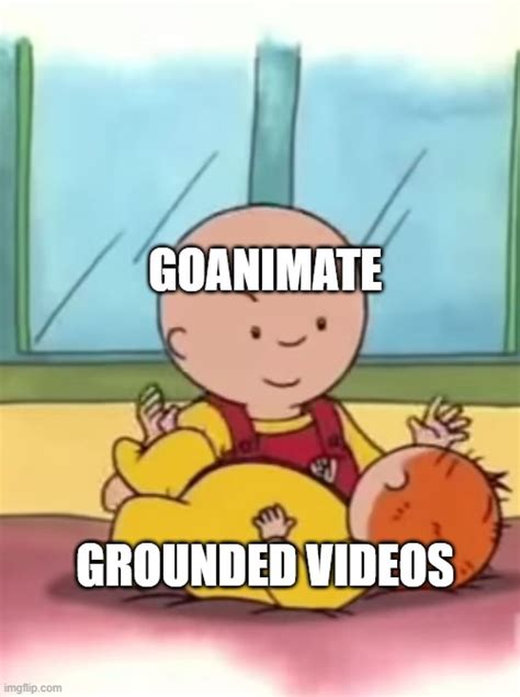 Who The Hell Cares I Might Be Grounded For Watching Goanimate Imgflip