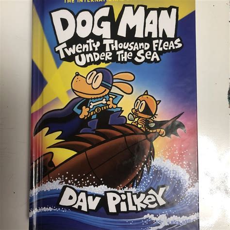 Dog Man Twenty Thousand Fleas Under The Sea A Graphic Novel Dog Man
