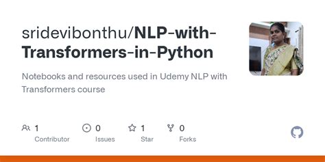 Github Sridevibonthu Nlp With Transformers In Python Notebooks And Resources Used In Udemy