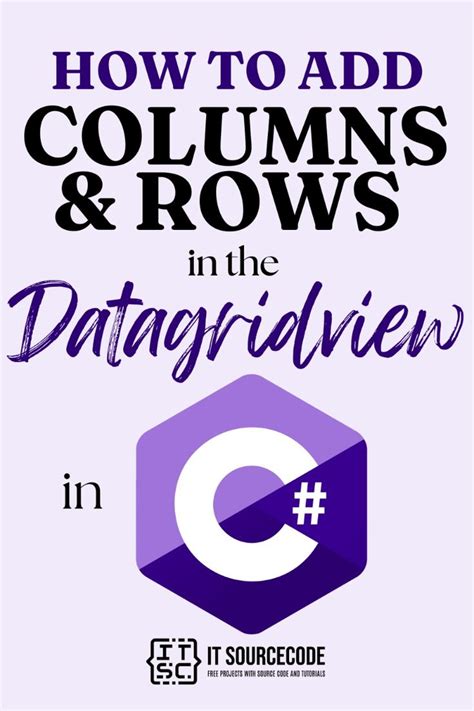 How To Add Columns And Rows In The Datagridview In C Column Deep