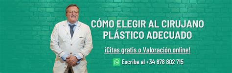 Cómo elegir al cirujano plástico adecuado Garantizando resultados