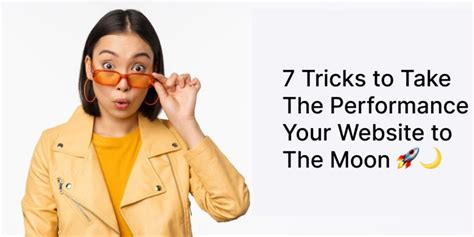 7 Tricks To Take The Performance Of Your Website To The Moon 🚀🌙 Dev Community