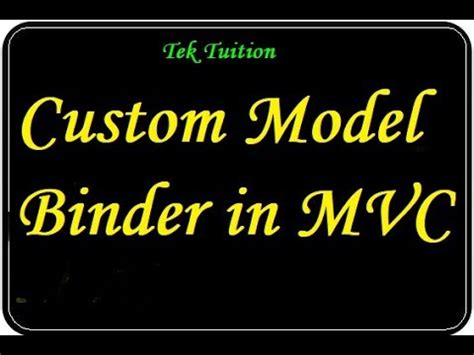 Custom Model Binder In MVC YouTube