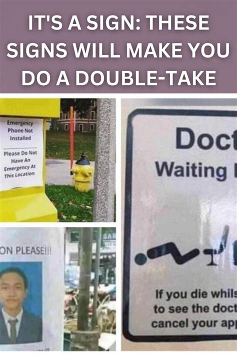 It S A Sign These Signs Will Make You Do A Double Take In 2023