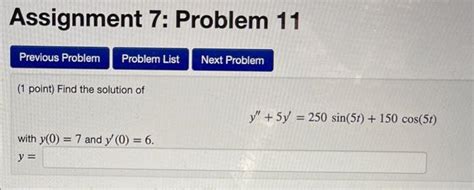 Solved Assignment 7 Problem 11 1 Point Find The Solution