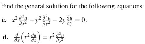 Solved Find The General Solution For The Following Chegg Com