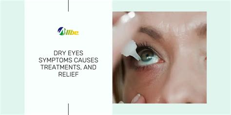 Dry Eyes Symptoms Causes And Treatments Canada Allbe Canada