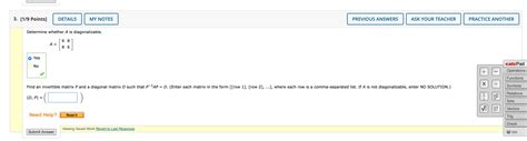 Solved Determine Whether A ﻿is Diagonalizable ﻿yes ﻿no