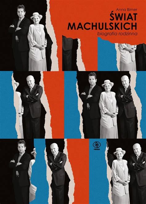 Anna Bimer Świat Machulskich Biografia Rodzinna Miejska Biblioteka Publiczna