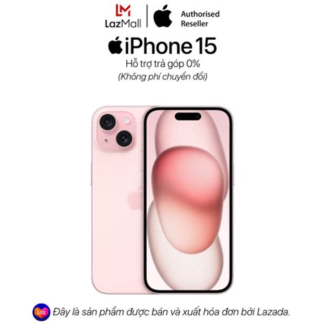 [trả Góp 0 ] Iphone 15 Hàng Chính Hãng Vn A Lazada Vn