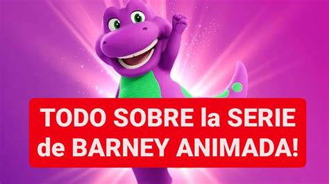 BARNEY REGRESA con SERIE ANIMADA en 2024! - YouTube