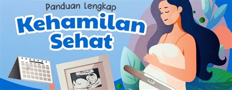 Panduan Lengkap Kehamilan Yang Sehat Hello Sehat