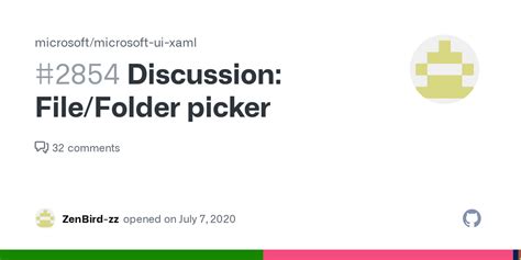 Discussion Filefolder Picker · Issue 2854 · Microsoftmicrosoft Ui Xaml · Github