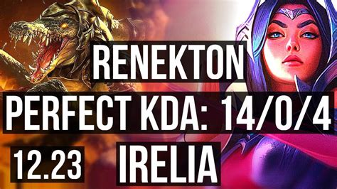 Renekton Vs Irelia Top 1404 14 Solo Kills Legendary Euw