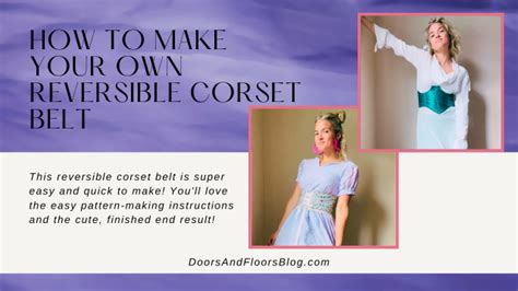 How To Make Your Own Reversible Corset Belt Doors And Floors