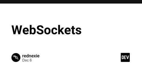 Websockets Dev Community