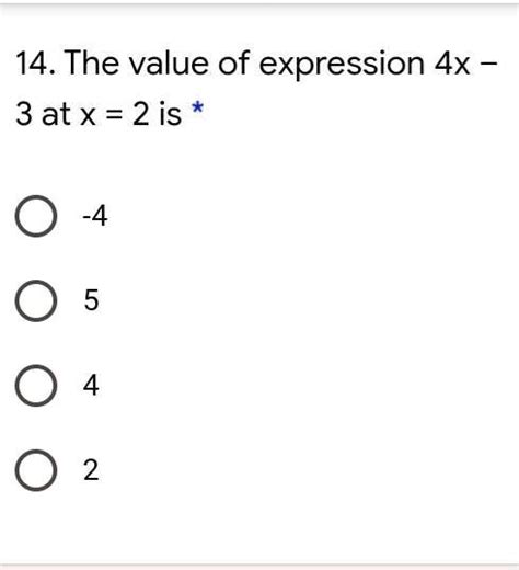 solved the value of expression 4x 3 at x 2