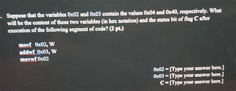 solved suppose that the variables 0x02 and 0x03 contain the