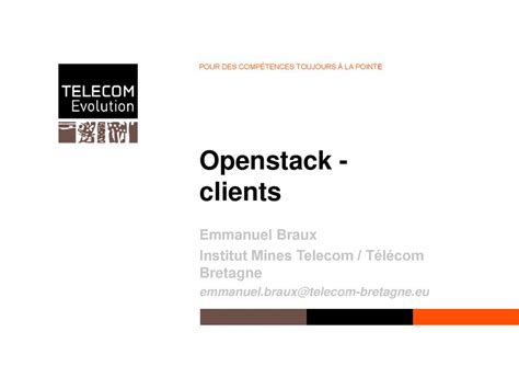 Openstack clients Emmanuel Braux ppt télécharger