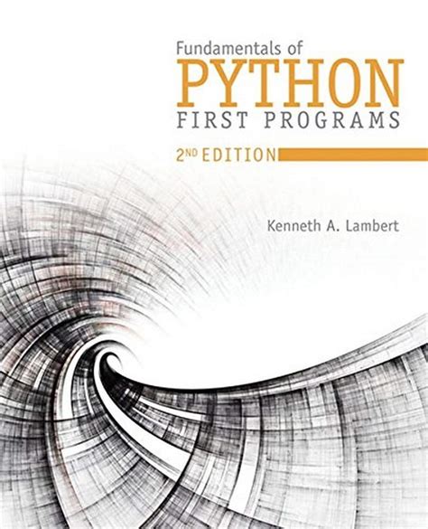 Fundamentals Of Python First Programs Lambert Kenneth A Osborne