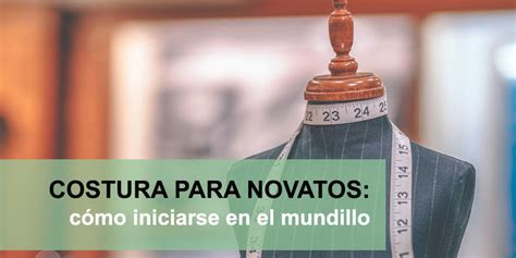 Aprende A Coser Desde Cero Guía Completa Para Principiantes