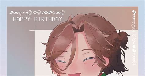 あんさんぶるスターズ お誕生日おめでとう！ いられ卵のイラスト Pixiv