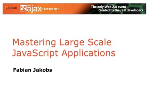 Masterin Large Scale Java Script Applications Ppt