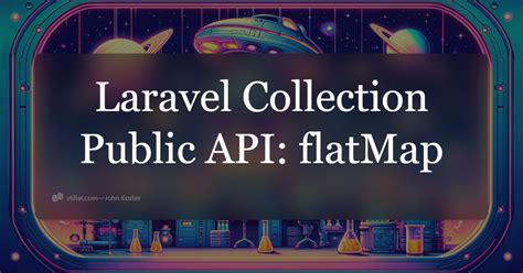 laravel collection public api flatmap stillat