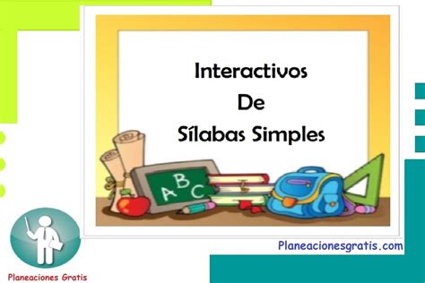 Fabuloso Material Silabas Interactivas Simples PDF Planeaciones Gratis