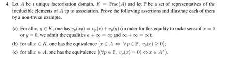 Solved 4 Let A Be A Unique Factorisation Domain Kfraca