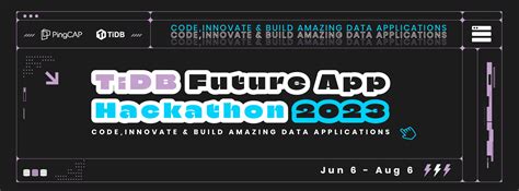 专栏 【tidb Future App Hackathon 2023 】tidb 首届全球黑客马拉松，开发者的狂欢夏日盛会！快来一起