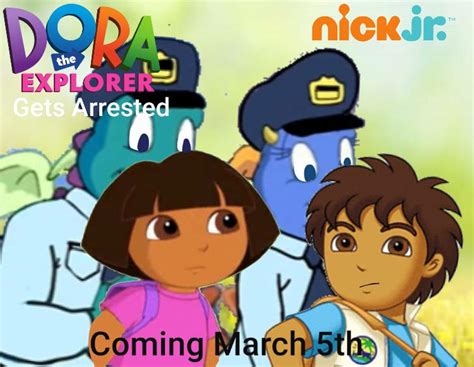 Nick Jr Dora The Explorer Get Arrested By Sbmarts On Deviantart