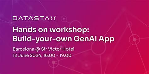 Adjété Wilson Vignon On Linkedin Hands On Workshop Build Your Own Gen