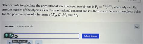 solved the formula to calculate the gravitational force between two