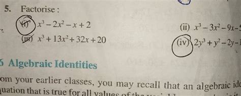 5 Factorise Ii X3−2x2−x 2 Iii X3 13x2 32x 20 Ii X3−3x2−9x−5 Iv