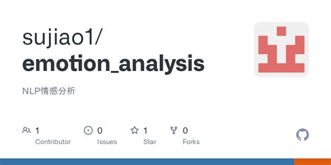 Github Sujiao1emotionanalysis Nlp情感分析