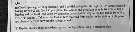Q4 Atwo 3 Phase Generating Station Aand B Are Linked Together Through 33 Kv Interconnected