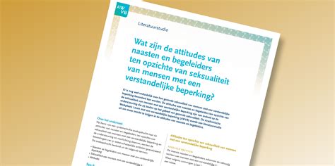 Attitudes Van Naasten En Begeleiders Ten Opzichte Van Seksualiteit Van