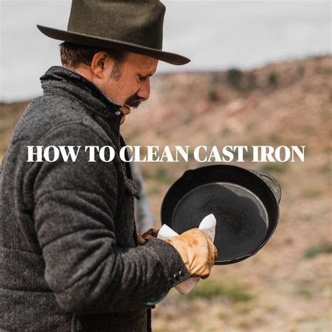 Cast Iron Cleaning Guide