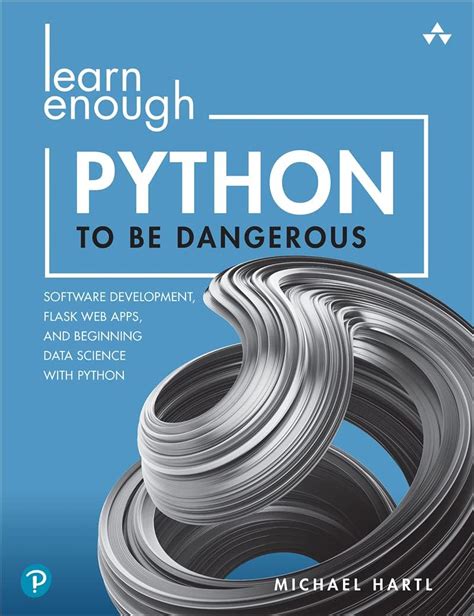 Learn Enough Python To Be Dangerous Software Development Flask Web