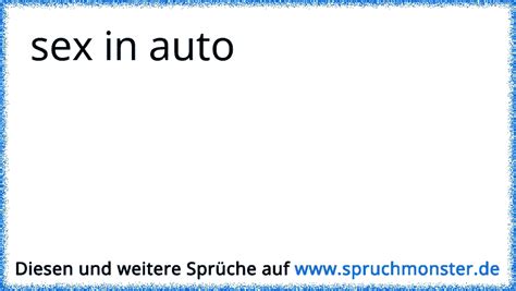 Sex In Auto Spruchmonsterde