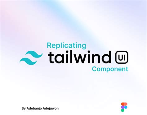 Tailwind Component Redesign Figma