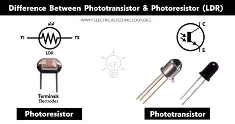 What Is The Difference Between Photoresistor Ldr And Phototransistor