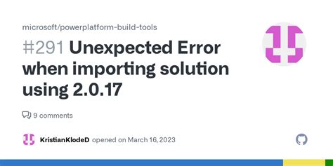 unexpected error when importing solution using 2 0 17 · issue 291 · microsoft powerplatform