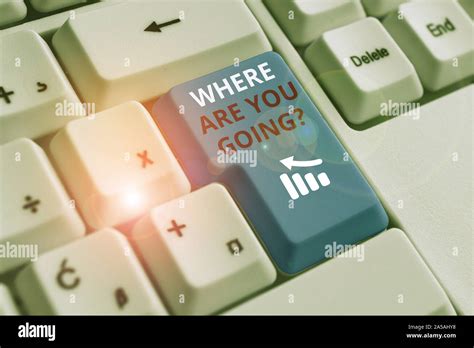 Conceptual Hand Writing Showing Where Are You Goingquestion Concept Meaning Used To Ask Someone