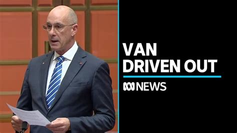 Senator David Van Quits Liberal Party Abc News