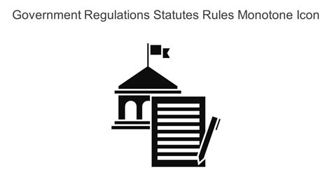 Government Regulations Statutes Rules Monotone Icon In Powerpoint Pptx