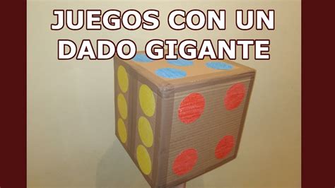 Juegos Con Un Dado Gigante Youtube