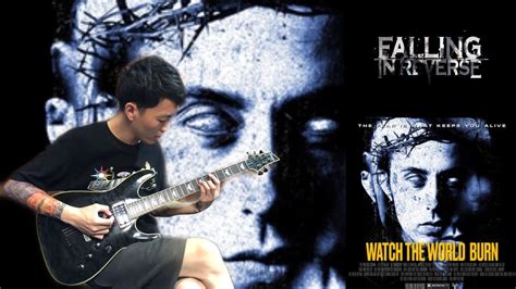 Falling In Reverse Watch The World Burnguitar Cover Youtube