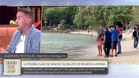 La Prueba Clave De Daniel Sancho La Baza A La Que Se Va A Agarrar Su